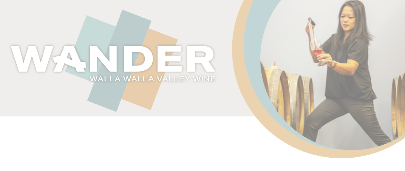 Powered by Women: Wander with Fiona Mak - Walla Walla Valley Wine